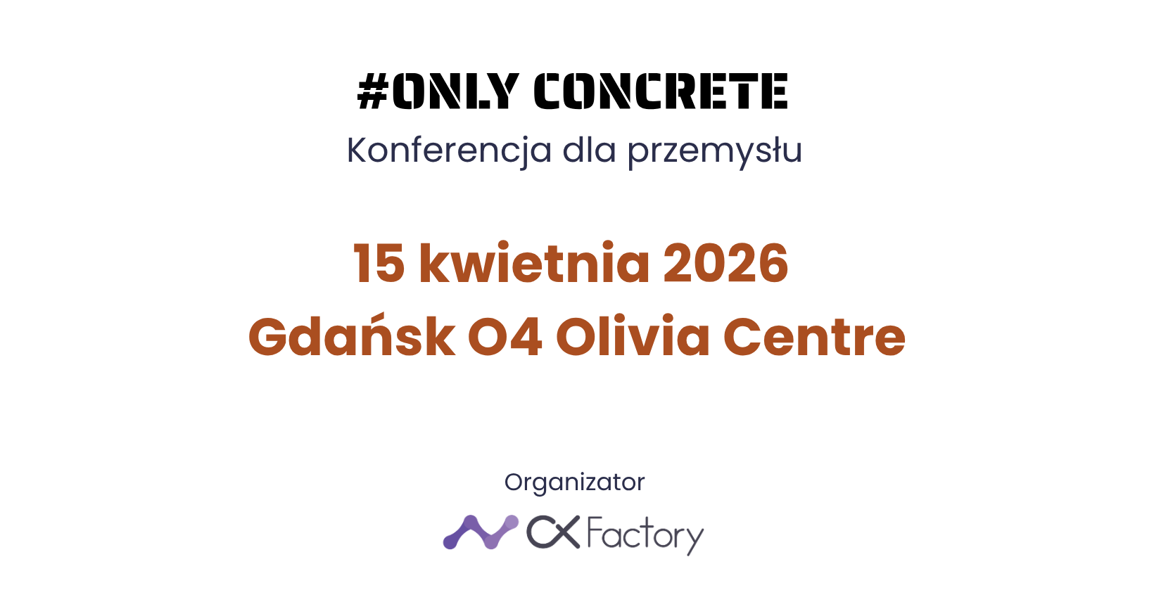 Konferencja dla przemysłu | #onlyconcrete